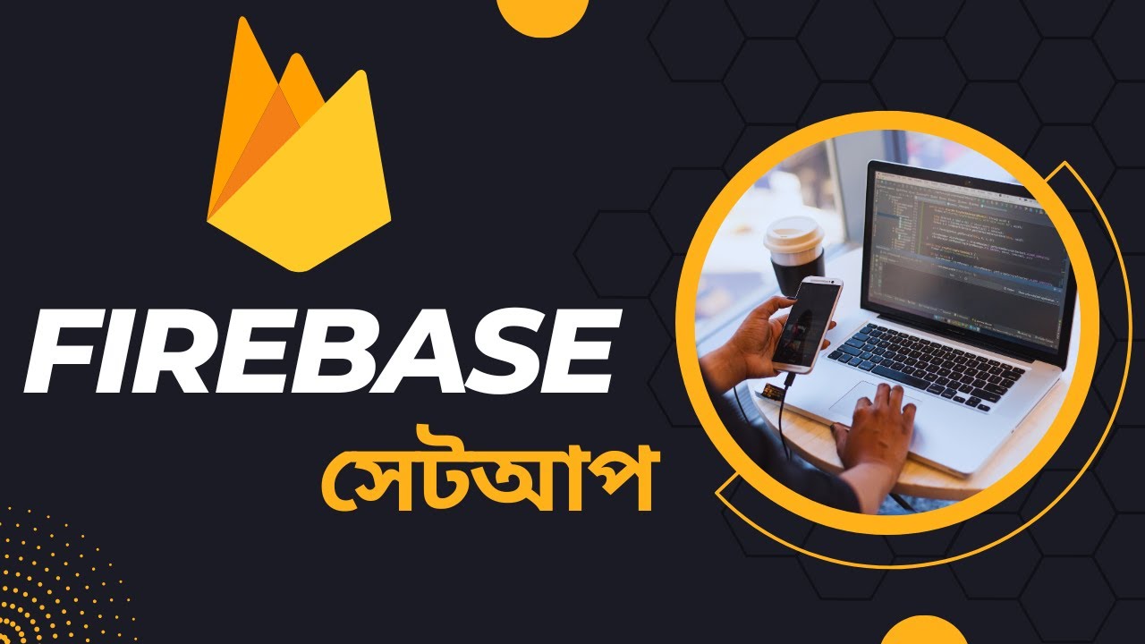 🔥Firebase সেটআপ করুন সহজে! Connect Firebase to your Android App using ...