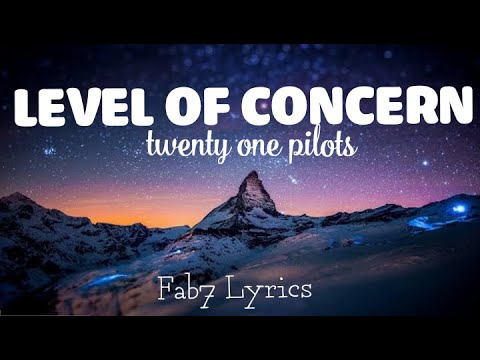 twenty one pilots - Level of Concern (Lyrics) - YouTube