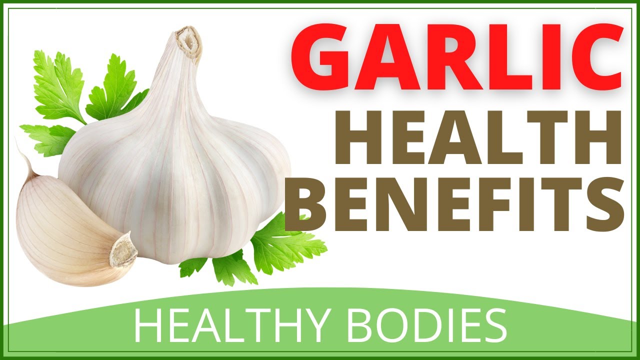 Health Benefits of Eating Garlic Daily - YouTube