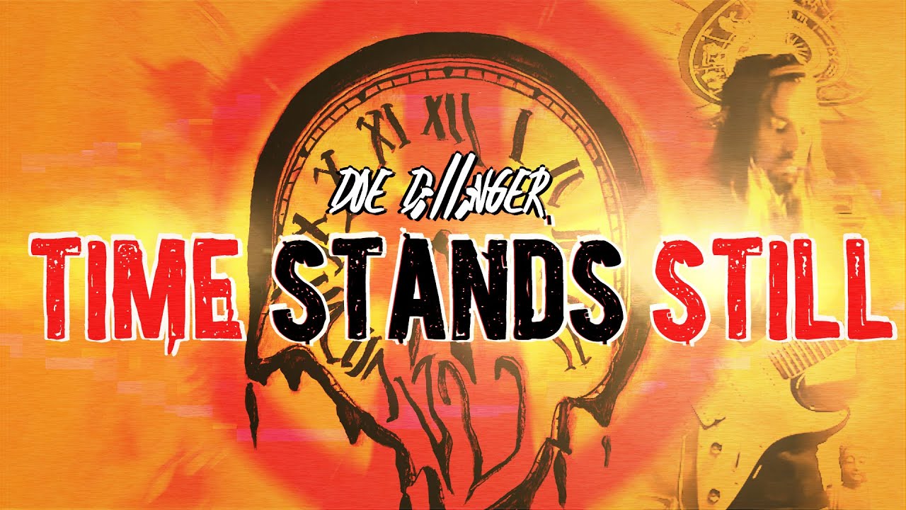 Doe Dillinger "TIME STANDS STILL" Lyric Visual - YouTube