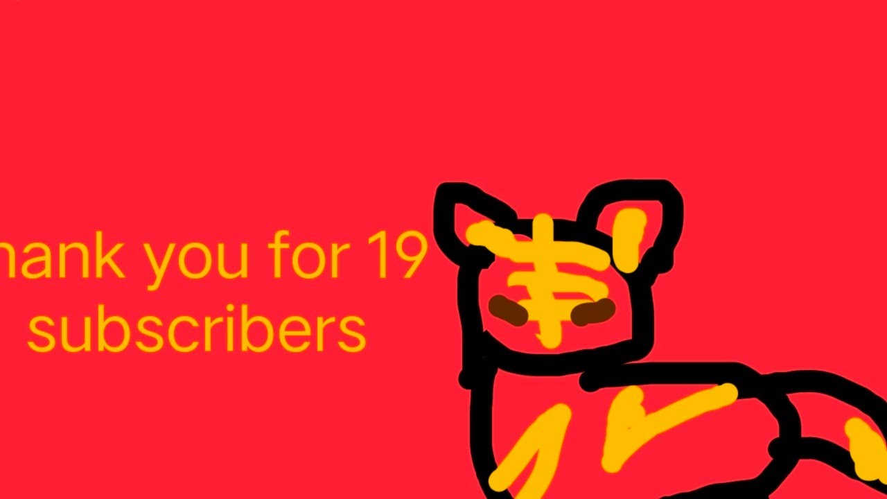 thank you for 19 subscriber^ ^ - YouTube