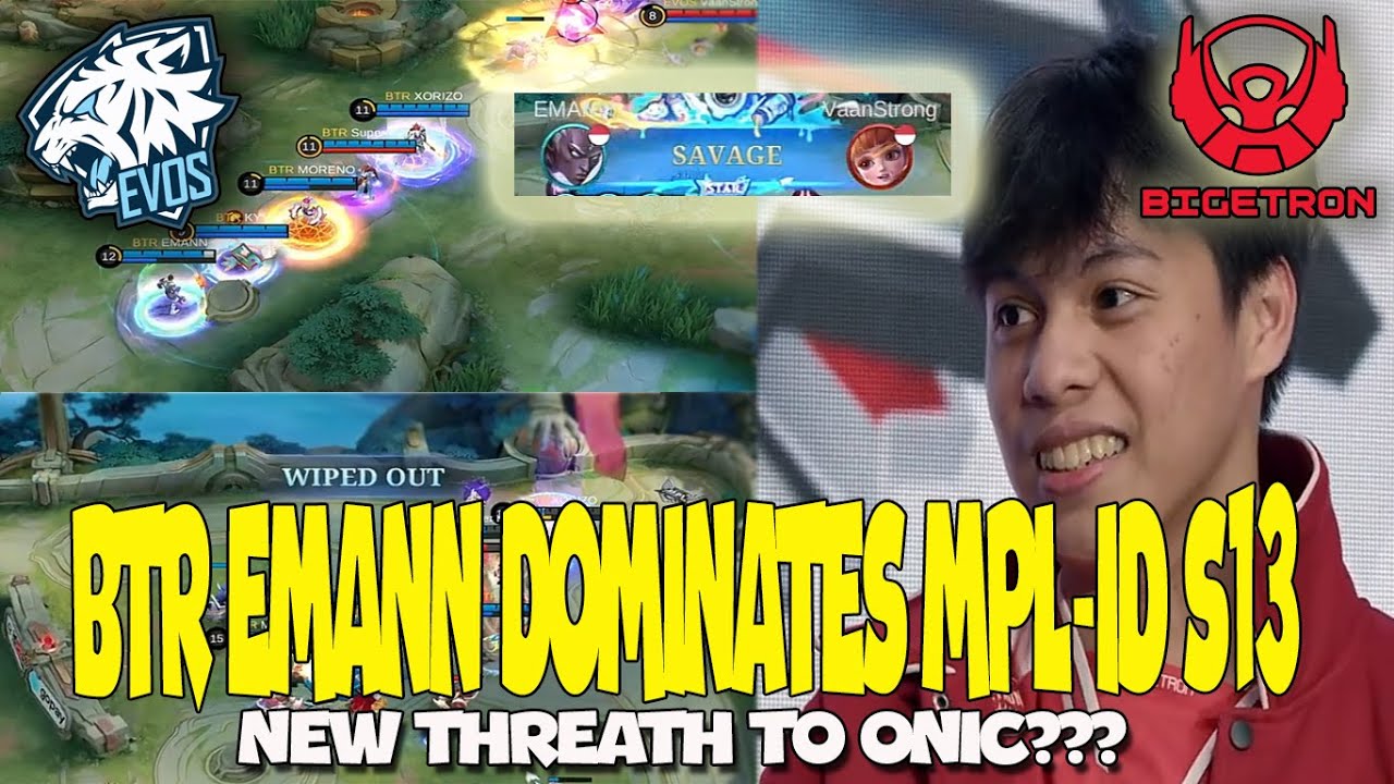 BTR EMANN DOMINATES MPL-ID S13 - YouTube