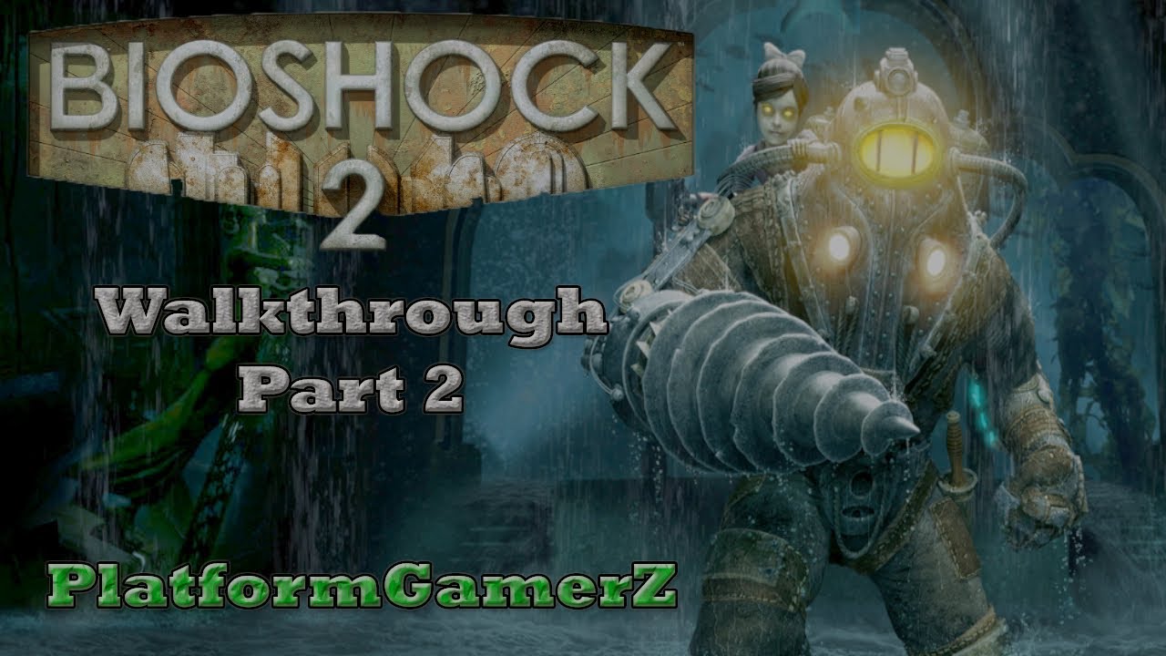 Bioshock 2 Walkthrough : Pt 2 Hacking Tool! - YouTube