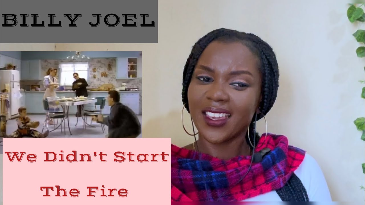 REACTION | BILLY JOEL - WE DIDN’T START THE FIRE - YouTube