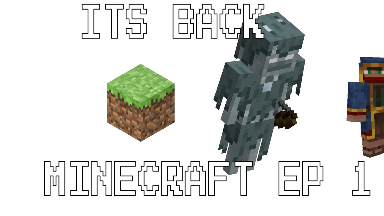 Minecraft is back ep 1 - YouTube