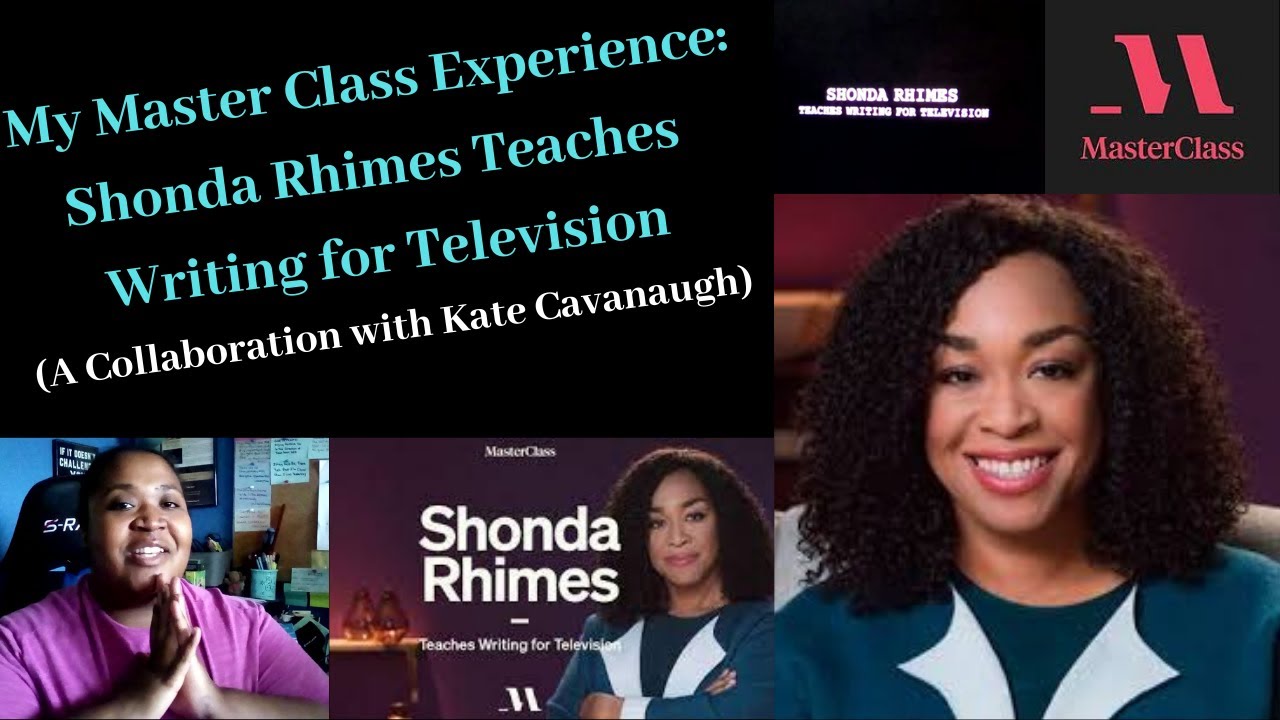 Master Class Experience: Shonda Rhimes Teaches Writing for Television ...