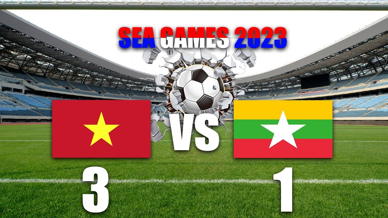 Highlight | Vietnam = 3 VS Myanmar = 1 Sea Games 2023 - YouTube