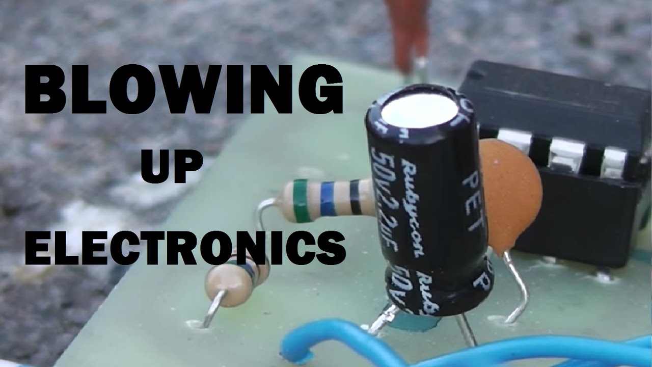Blowing up electronic components - YouTube