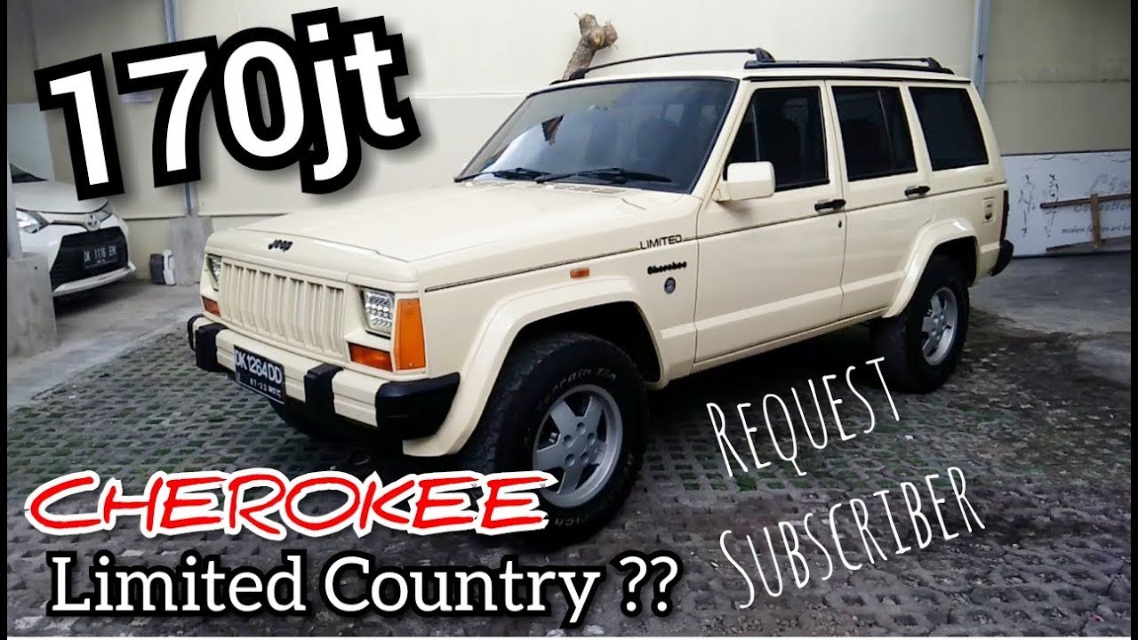 MAHAL BANGET!!MOBIL JEEP CHEROKEE INI LIMITED APA COUNTRY?? #CarVlog ...
