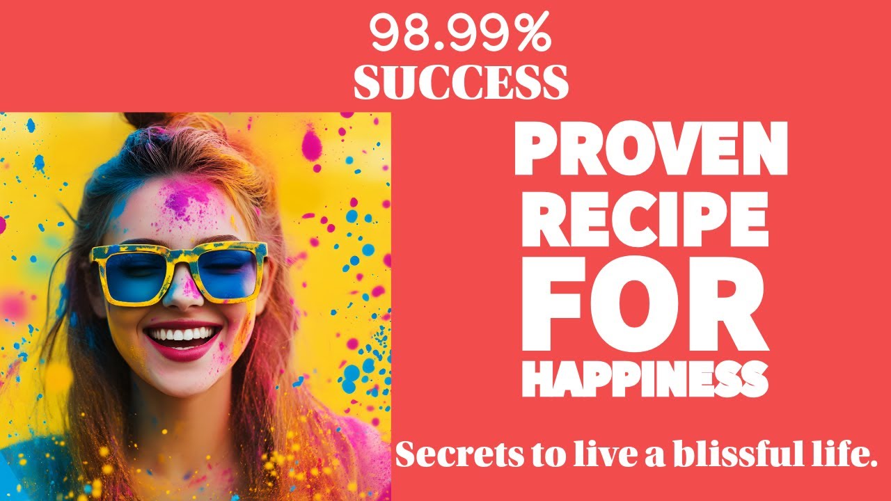 Learn how to achieve True Happiness: Science of Happiness: Best Recipe ...