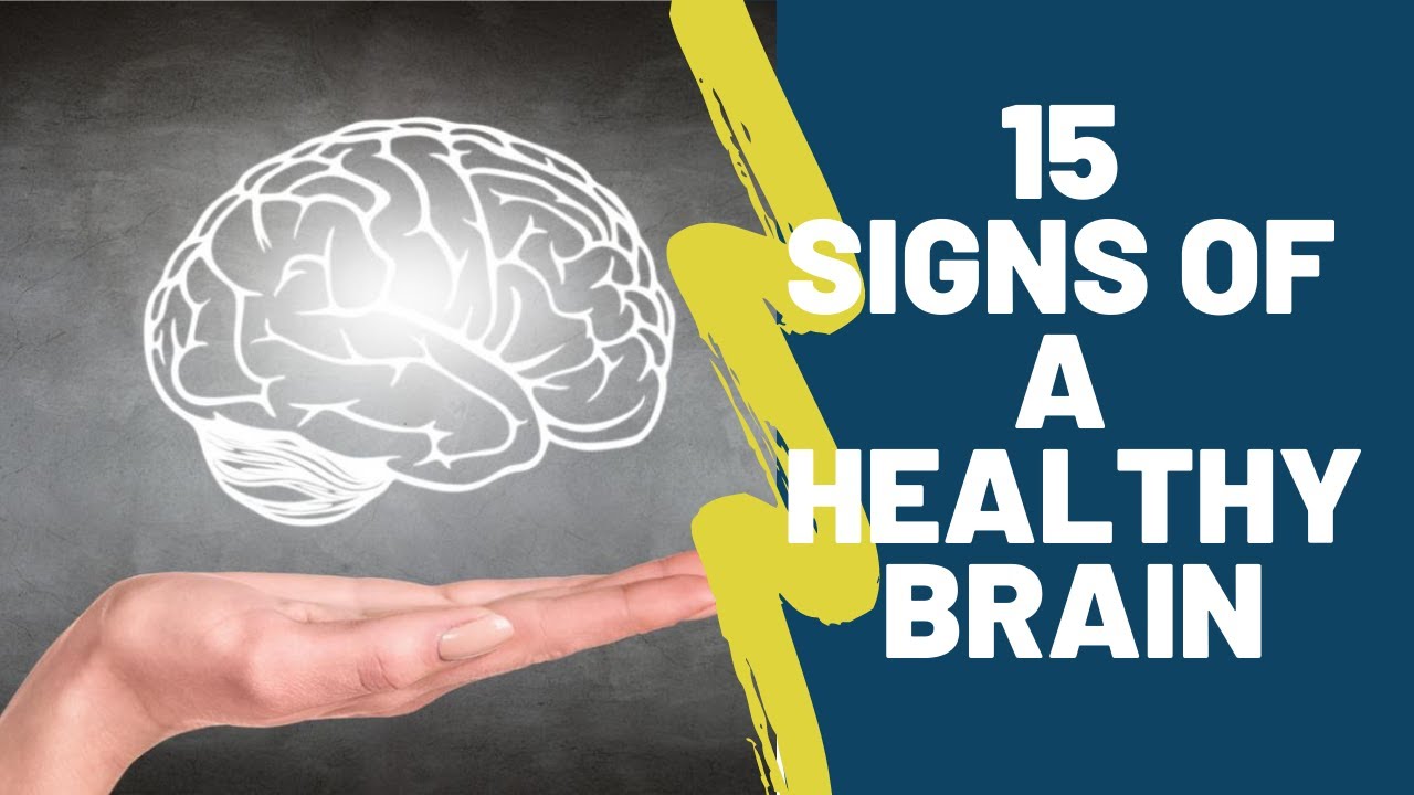 15 Signs of a Healthy Brain - YouTube
