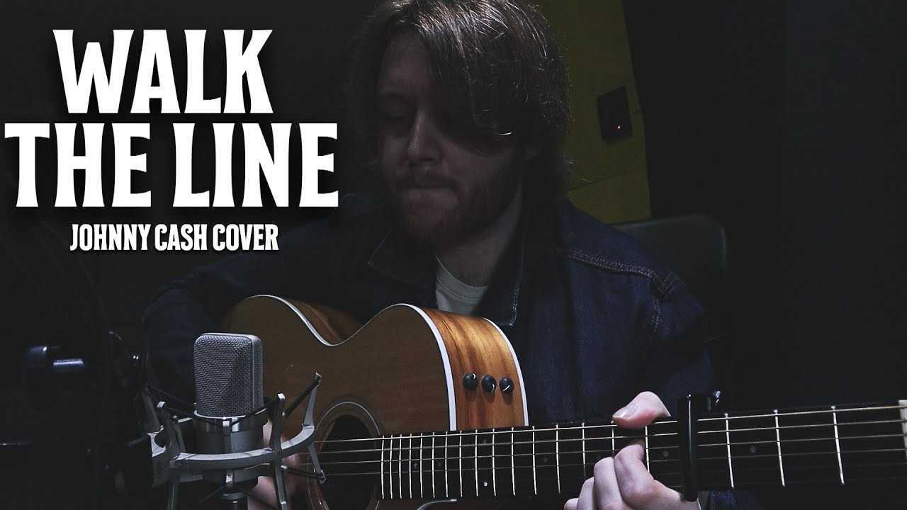 Walk The Line - Johnny Cash Cover - YouTube