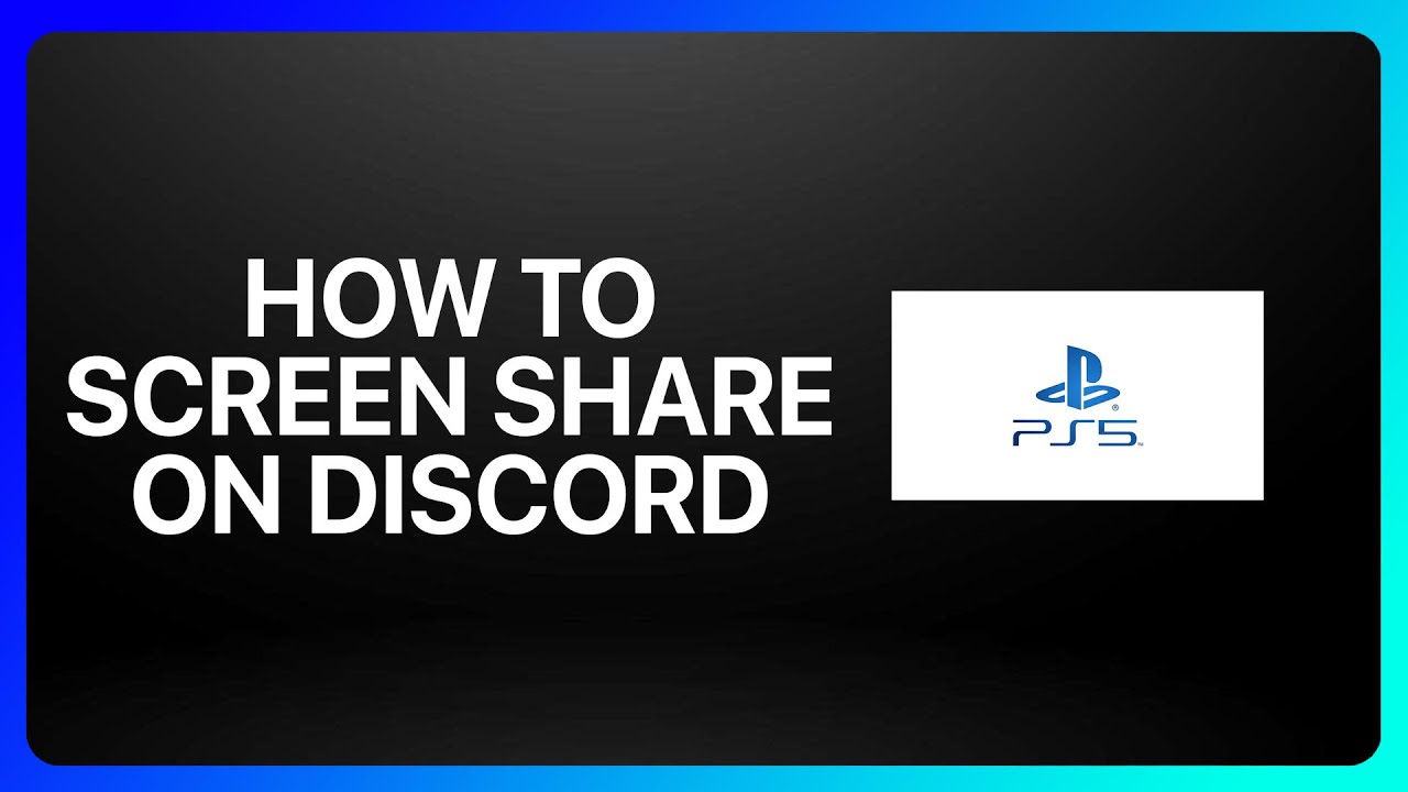 How To Screen Share PlayStation 5 On Discord Tutorial - YouTube