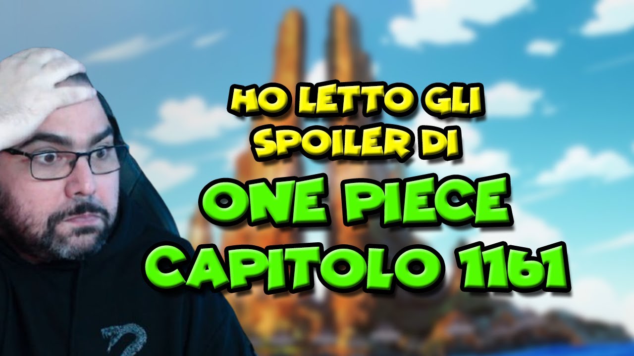 ONE PIECE 1161 SPOILER - Li ho letti, sì - YouTube