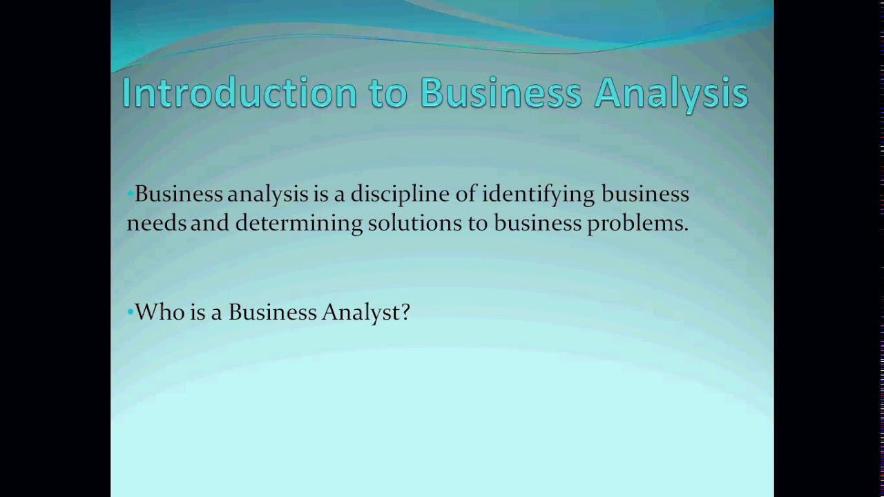 INTRODUCTION TO BUSINESS ANALYSIS - CLASS 1 - YouTube