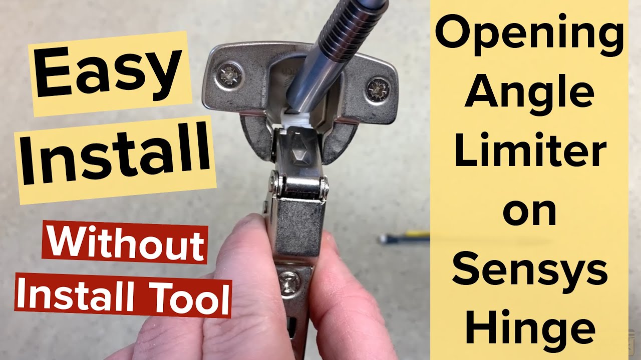 How to Install an Opening Angle Limiter on a Sensys Hinge WITHOUT ...