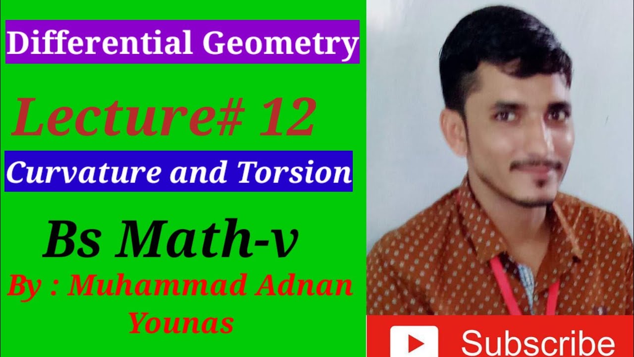 Torsion and Curvature, Examples#:7 , 8 , 9 /Bs Math-v, Differential ...