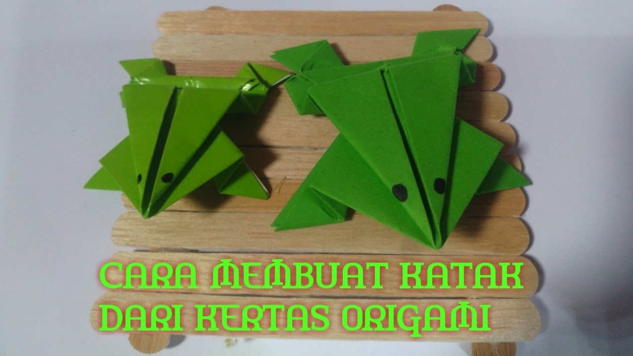 CARA MEMBUAT KATAK / KODOK DARI KERTAS ORIGAMI - EASY ORIGAMI FROG ...