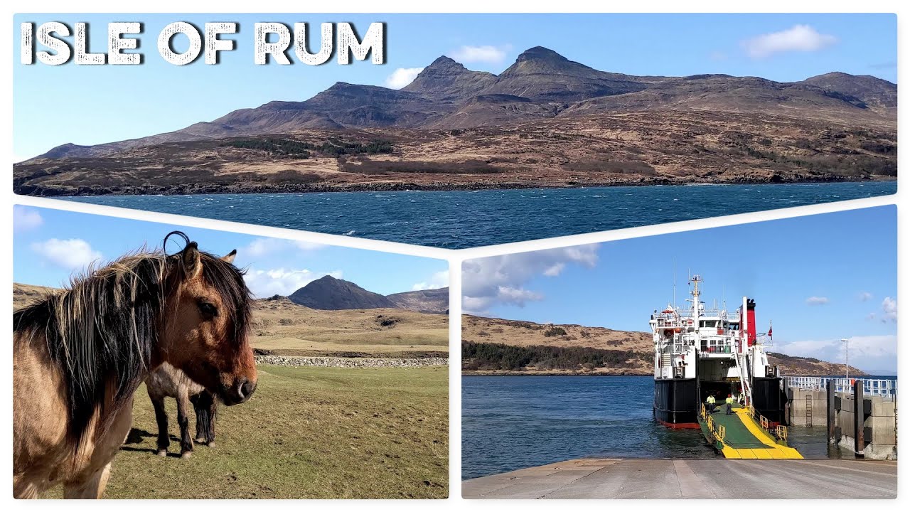 A Day Trip from Mallaig to The Isle of Rum | Calmac Ferry & Wild Horses ...