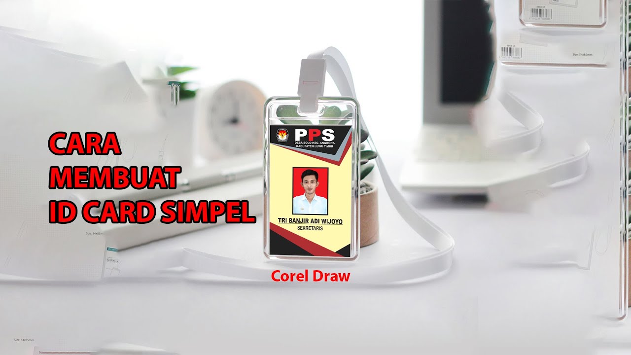 Cara Membuat ID Card PPS (Panitia Pemungutan Suara) - YouTube