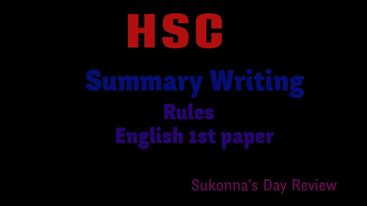 HSC I Summary Writing Rules I - YouTube
