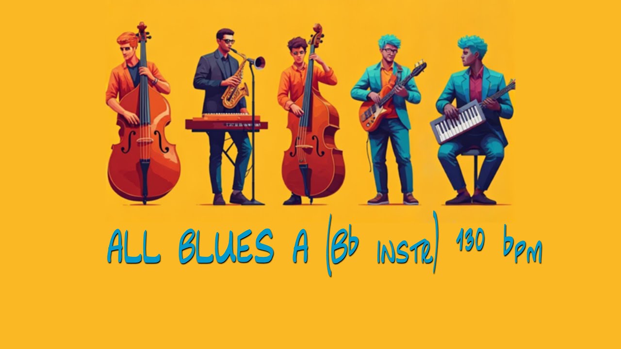 ALL BLUES backing track A (Bb instr) 130 bpm - YouTube