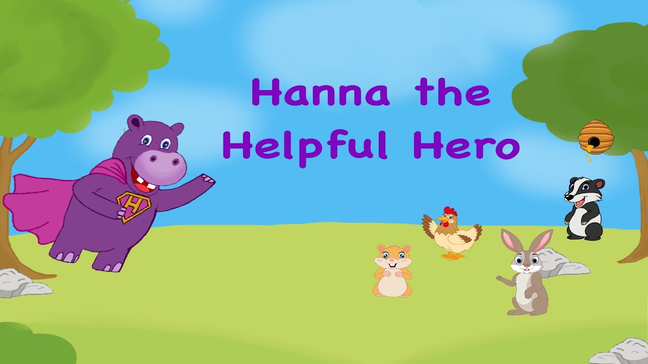 Hanna The Helpful Hero - YouTube