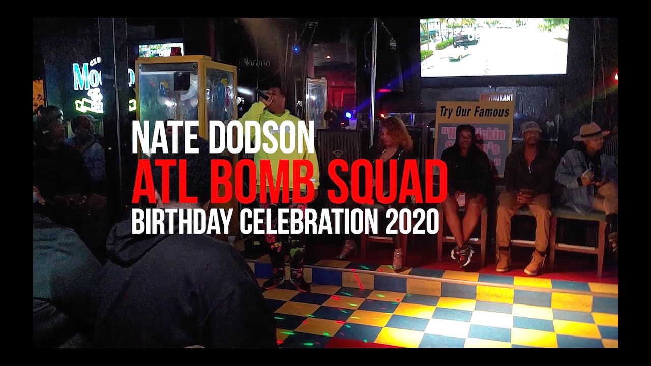Nate Dodson ATL Bomb Squad Bday Performance 2020 - YouTube