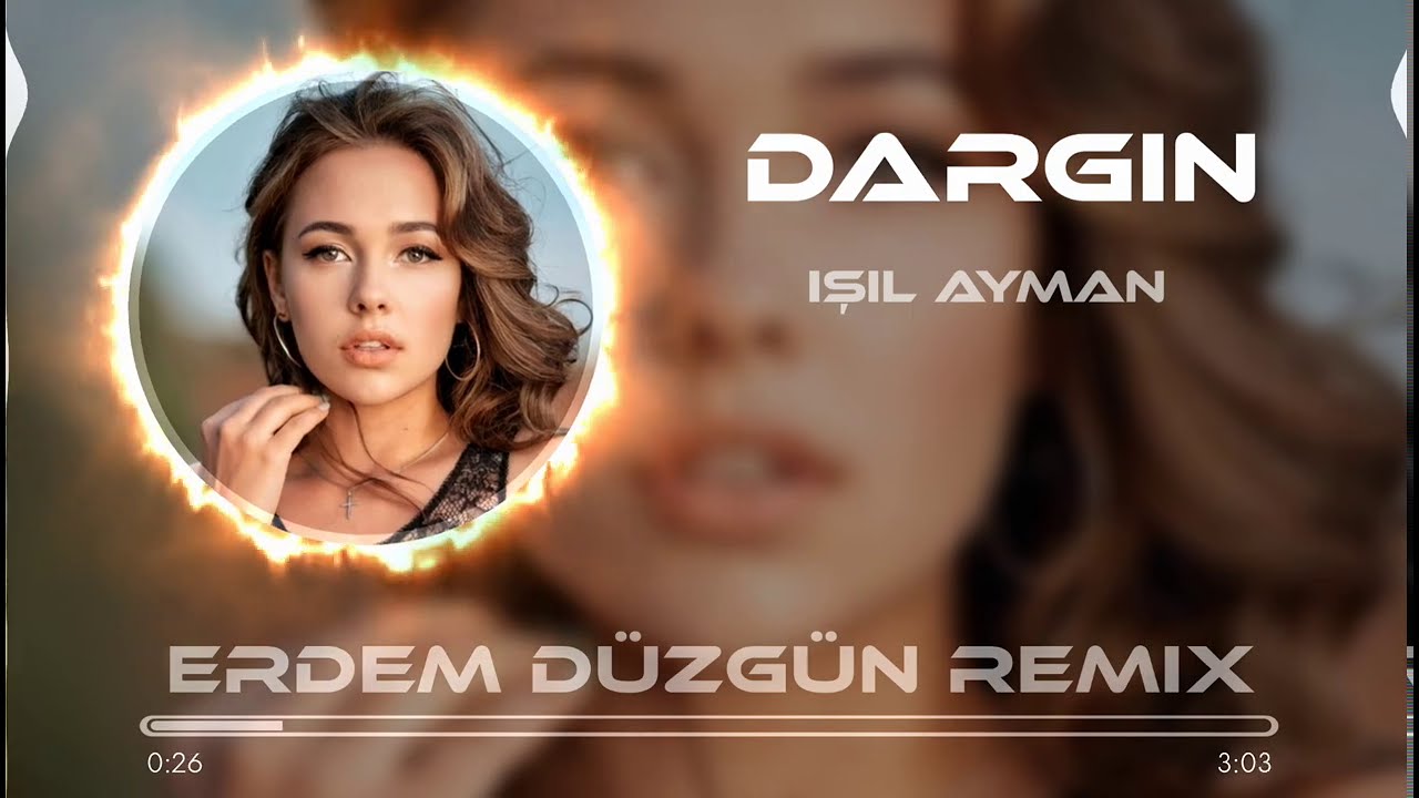 Işıl Ayman - Dargın (Erdem Düzgün Remix) Chords - Chordify