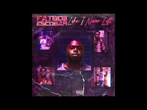 Fatboii Escobar- Going Down