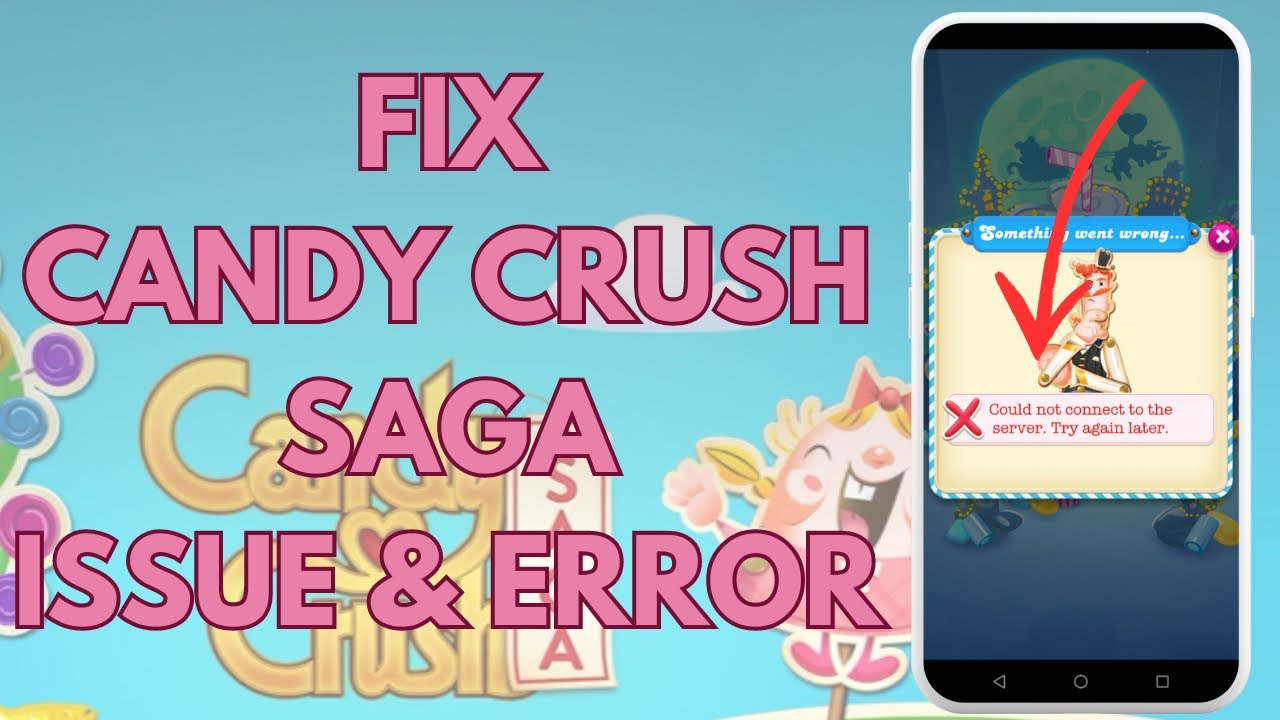 How to FIX Errors in Candy Crush Saga iPhone (2024) | Candy Crush Saga ...