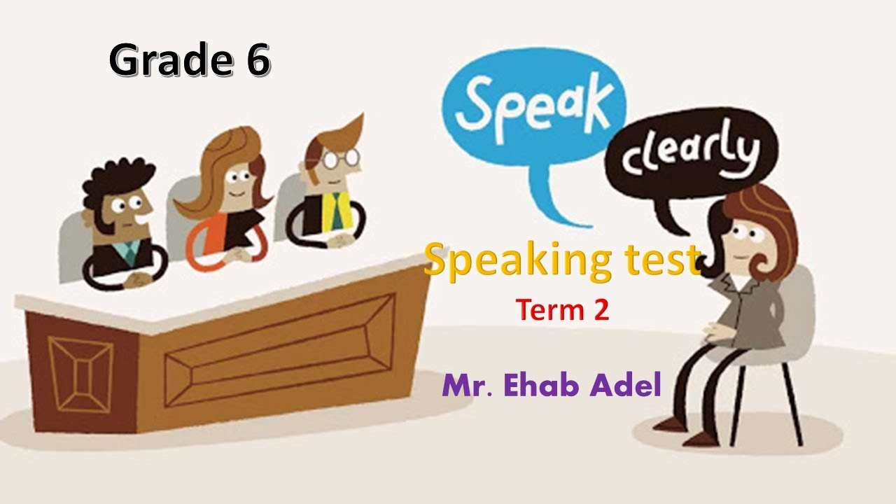 Grade 6 speaking test practice part 2 - YouTube