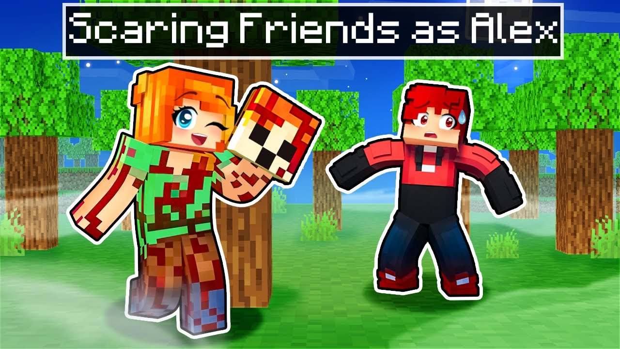 SCARING my Friends as ALEX in Minecraft! - YouTube