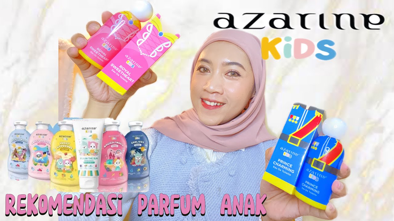 REKOMENDASI PARFUM ANAK | AZARINE KIDS EAU DE TOILETTE #parfumanak # ...
