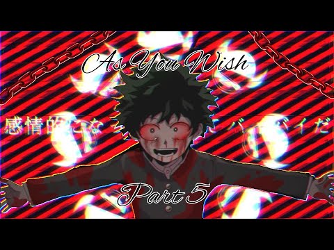 As you wish ~💚🖤💔| Part 5 | Neglected Deku AU | BNHA texting story ...