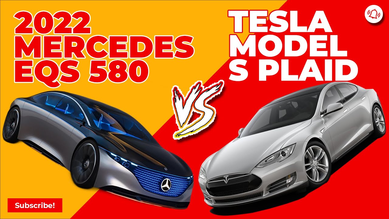 2022 Mercedes EQS 580 vs Tesla Model S Plaid | Tesla EV World - YouTube