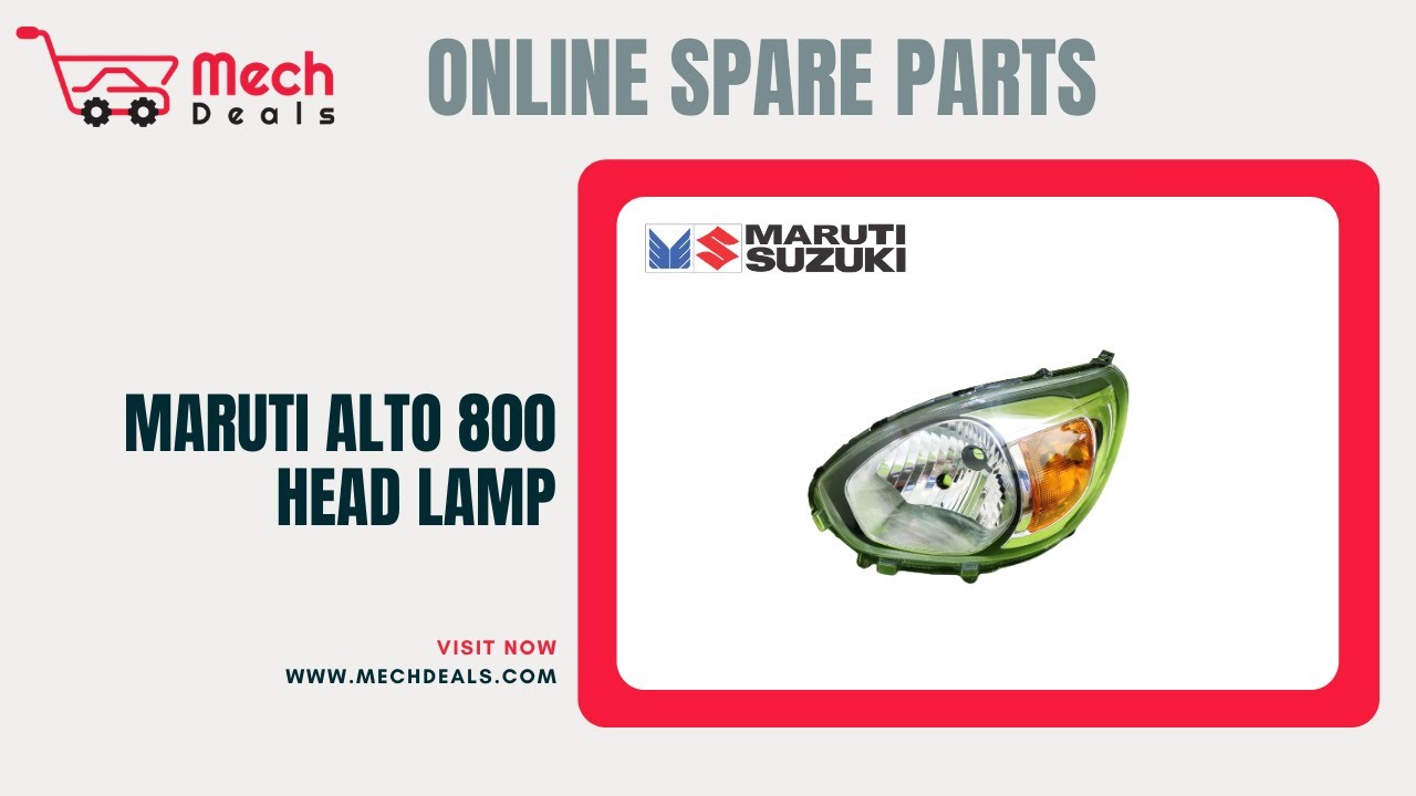 Maruti Alto 800 Head Lamp | 35321M53MA0 | Buy Online #Mechdeals - YouTube