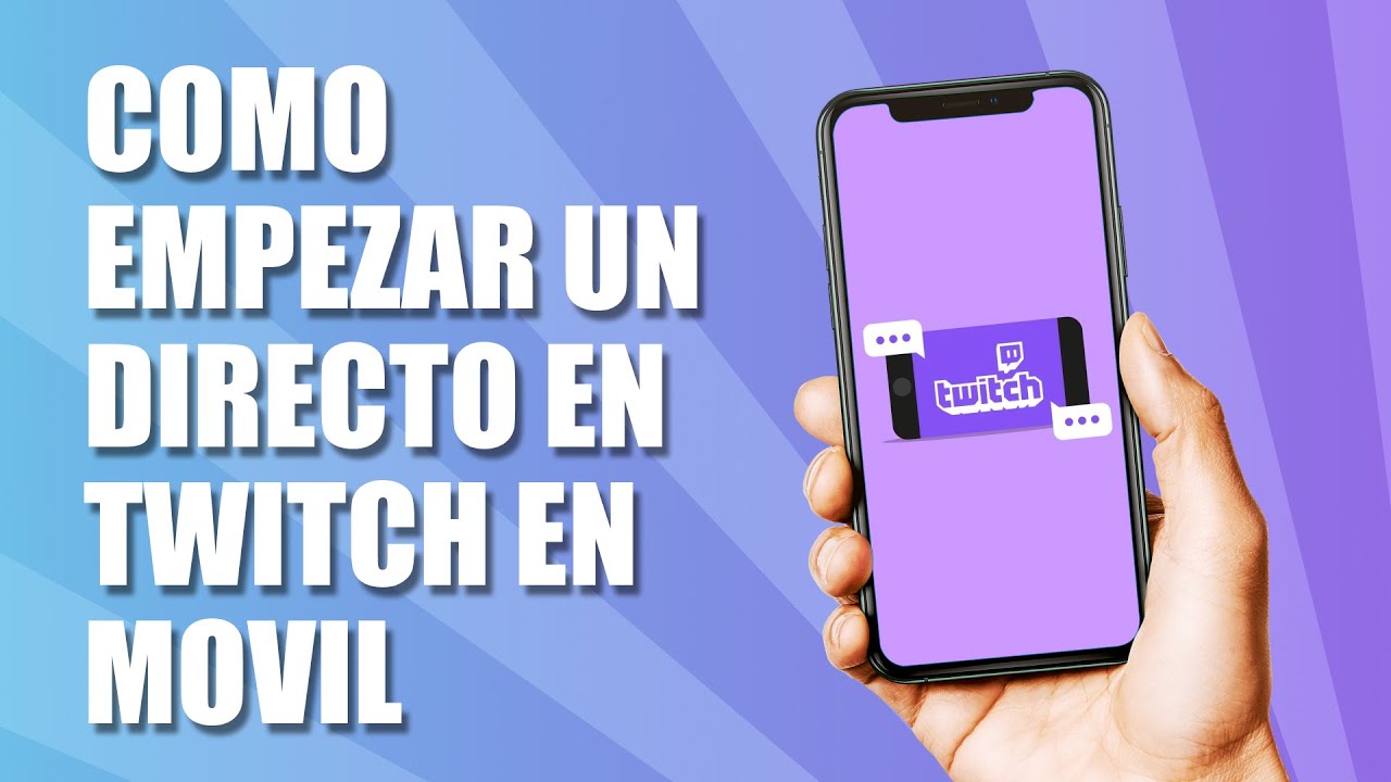 Cómo Empezar un Directo en Twitch en Móvil (2025) - YouTube