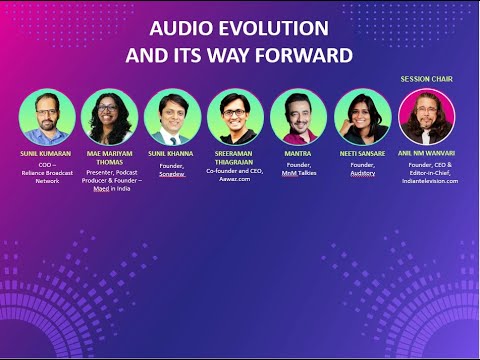 Audio Industry Experts shares insights on "AUDIO EVOLUTION AND ITS WAY ...