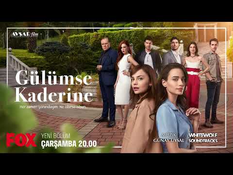 Gülümse Kaderine Dizi Müzikleri - Jenerik Müziği