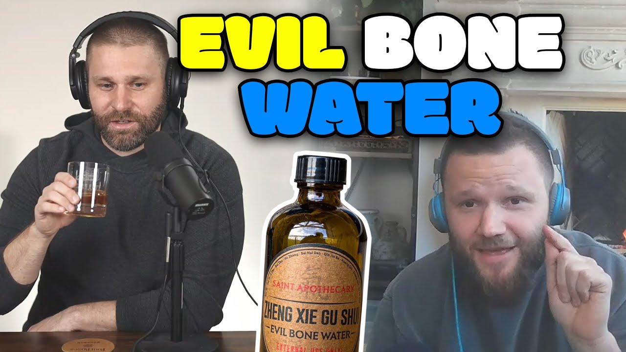 😈 Evil Bone Water | Drunken Acupuncture Podcast - YouTube