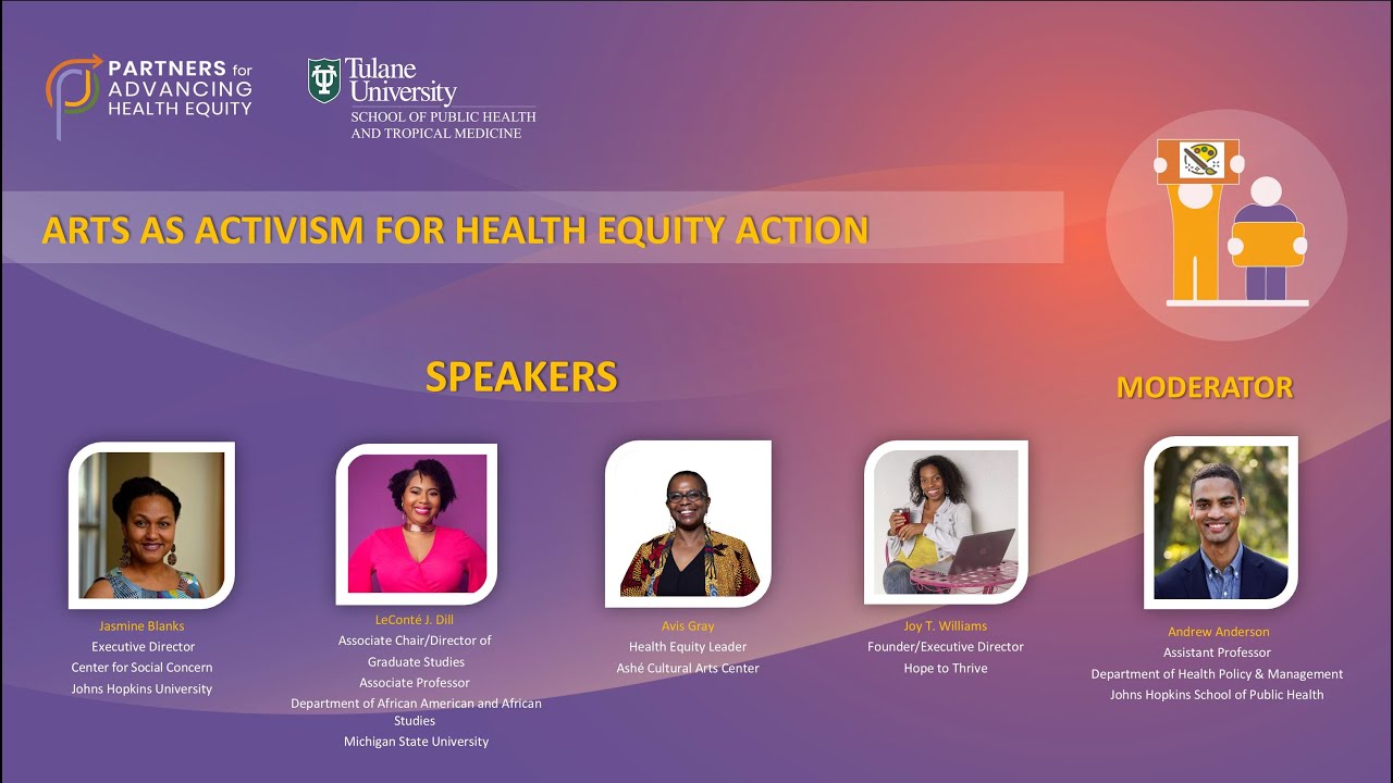 Webinar: May 2024 Arts as Activism for Health Equity Action - YouTube