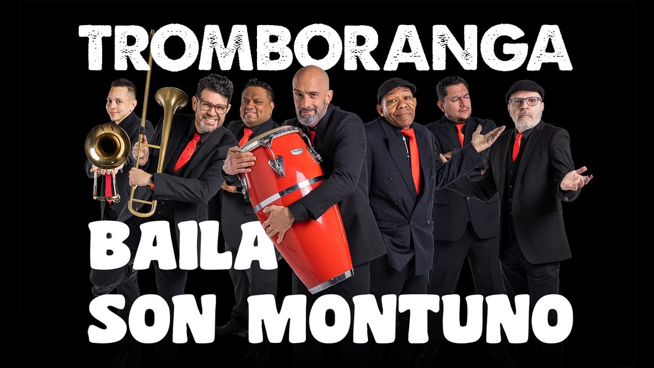 Tromboranga | Baila Son Montuno (Official Video) - YouTube Music