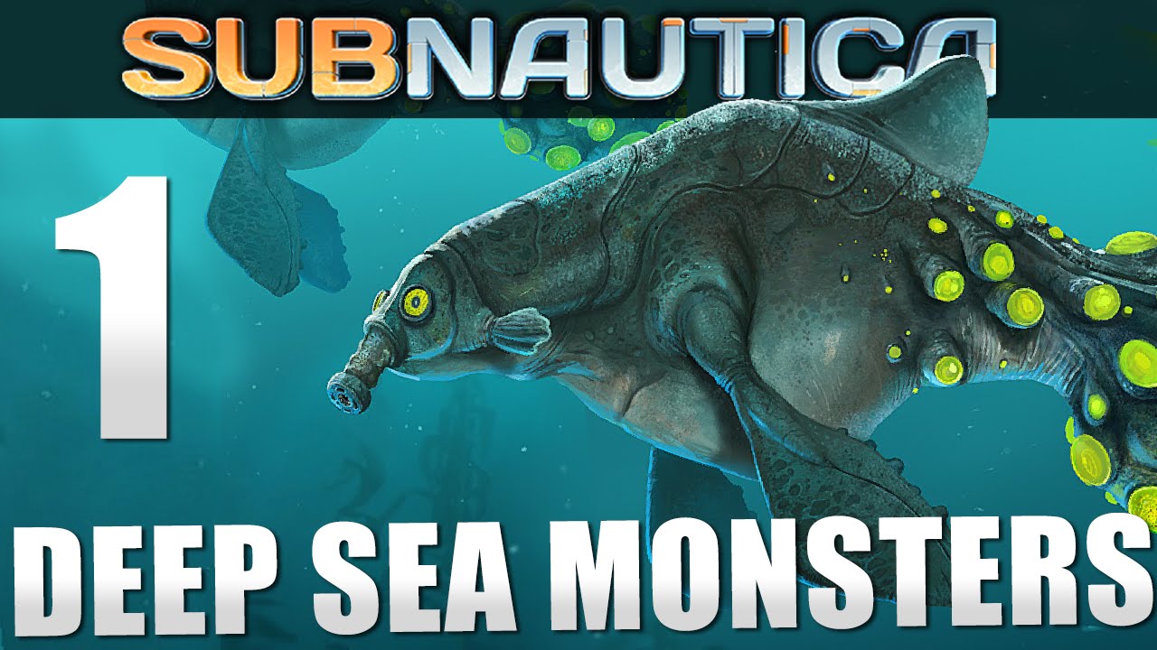 Subnautica Gameplay - Part 1 - DEEP SEA MONSTERS! | Let's Play ...