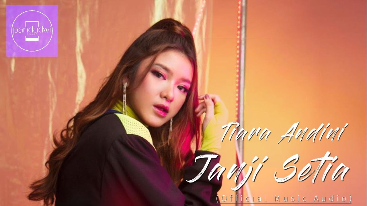 Janji Setia - Tiara Andini (Music Audio Lirik) - YouTube
