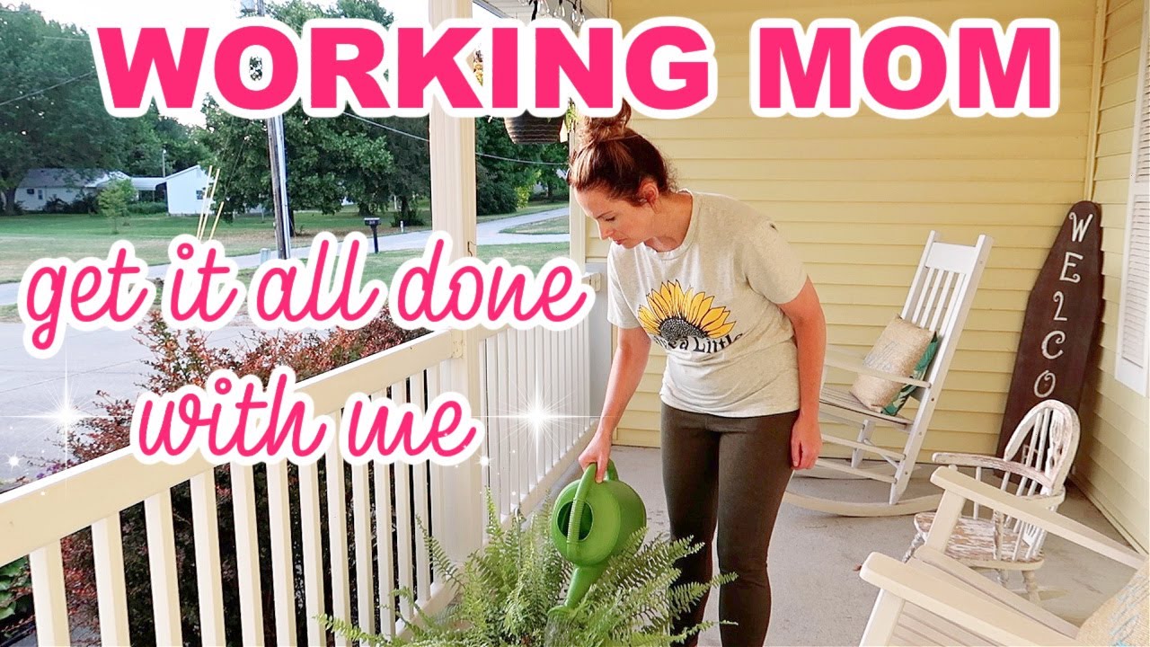 NEW WORKING MOM GET IT ALL DONE WITH ME | CLEANING MOTIVATION | BRIANA ...