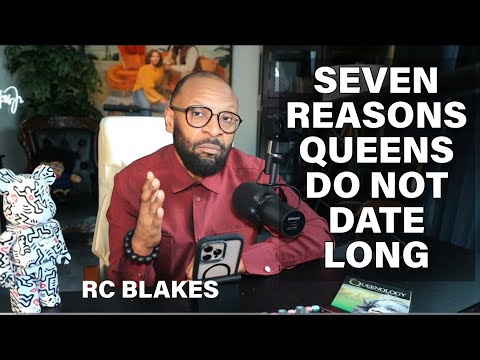WHY QUEENS DO NOT DATE FOR LONG PERIODS OF TIME by RC Blakes