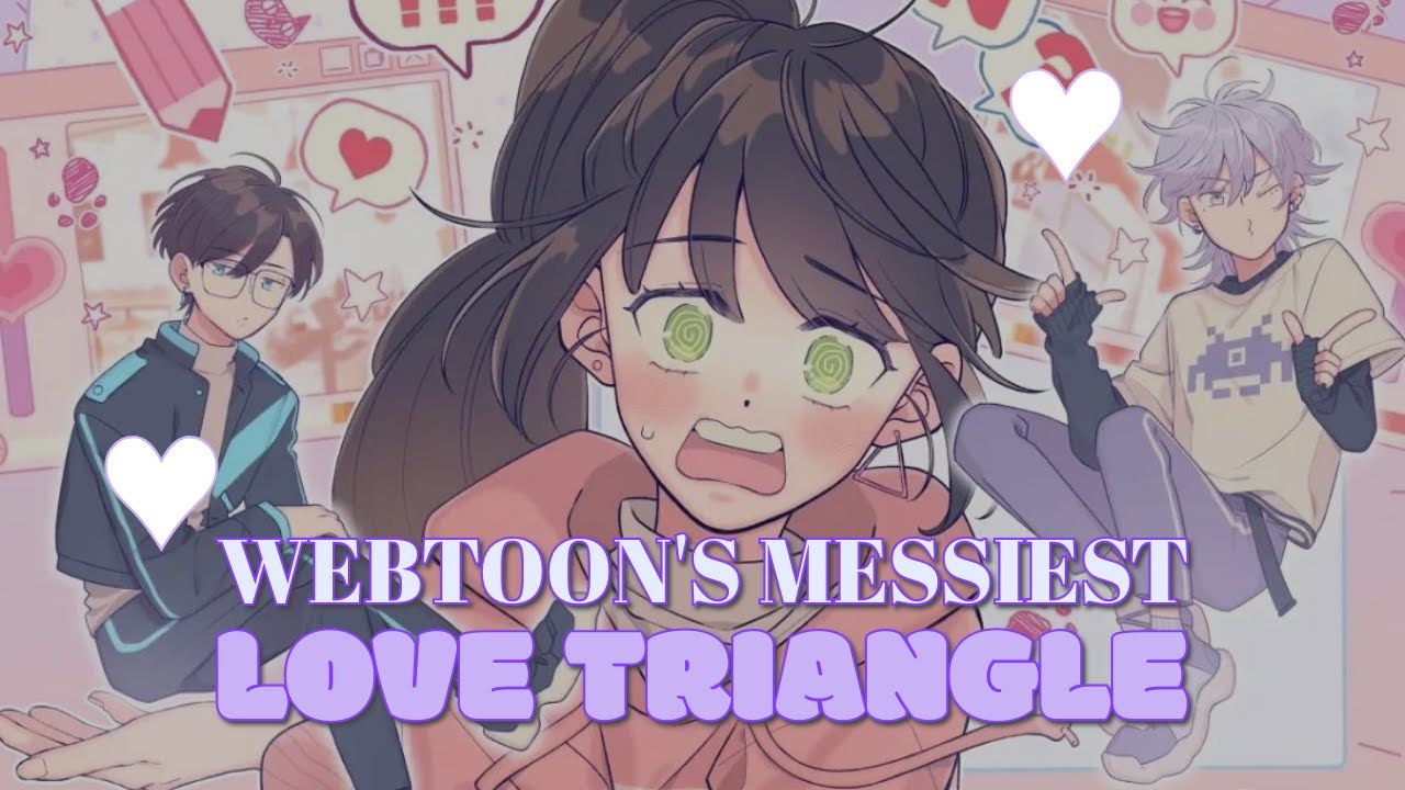 webtoons messiest love triangle - YouTube