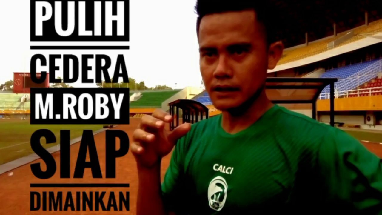 M Roby Pulih Cedera, Siap Turun Lawan Bhayangkara FC - YouTube