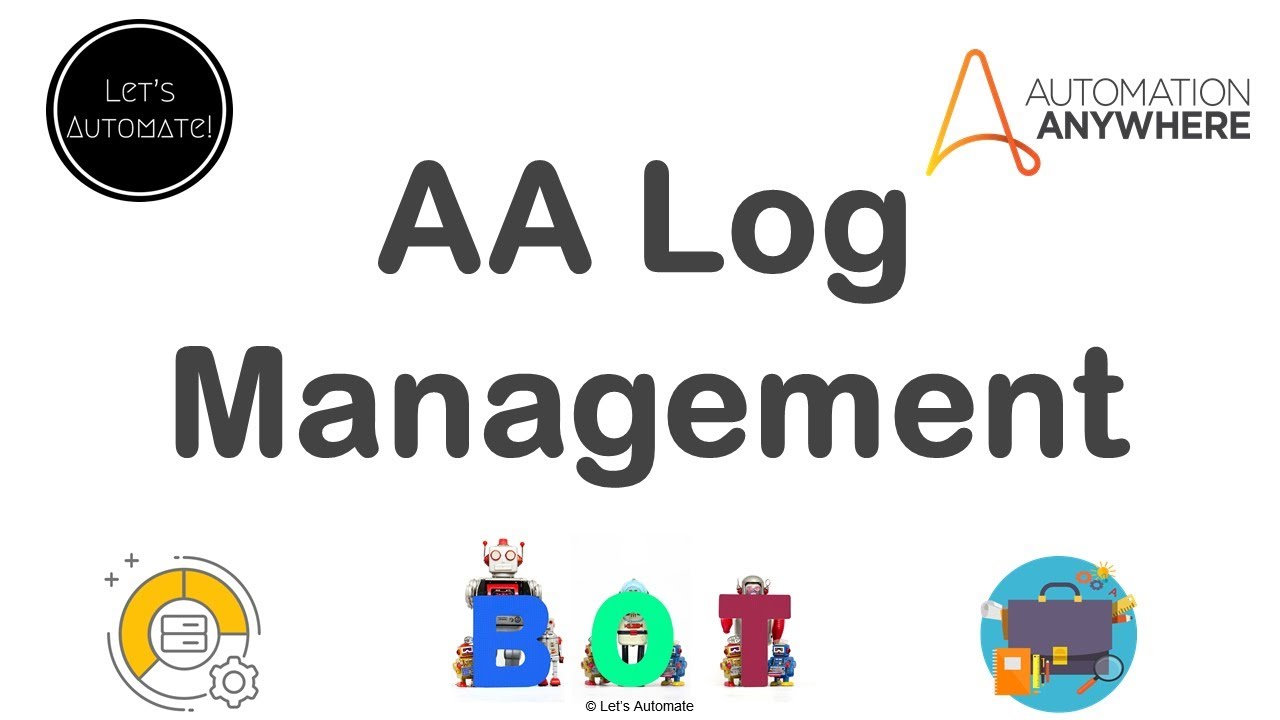 Automation Anywhere Log Management | Bot Store - YouTube